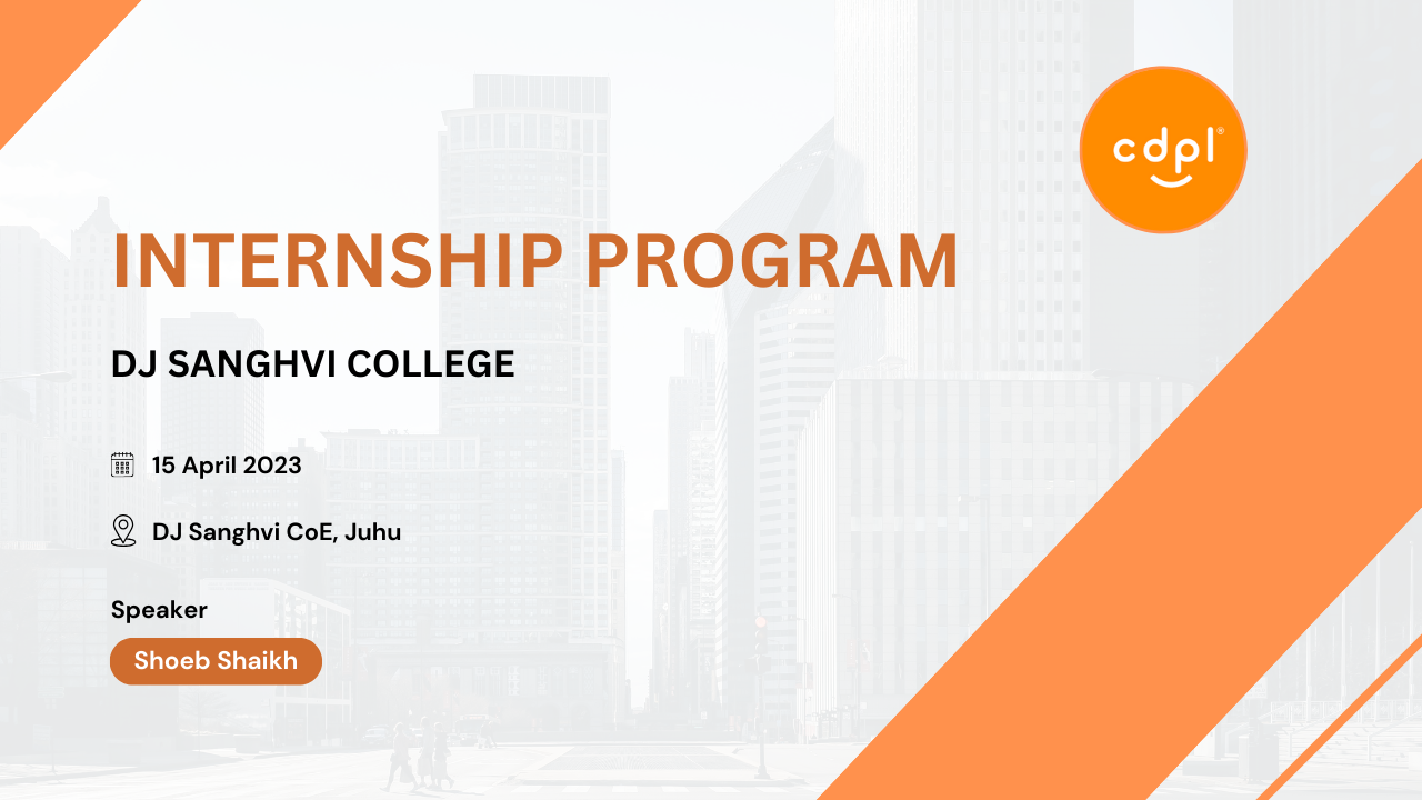 Internship Program - DJ Sanghvi College – Cinute | CDPL